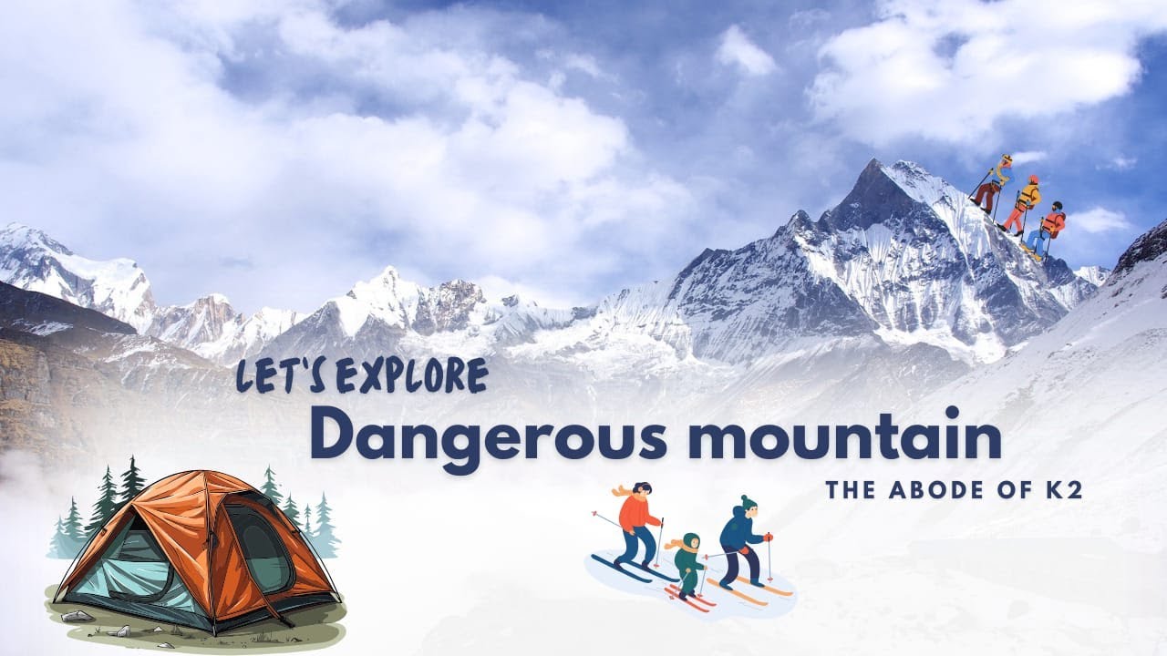 why k2 is so dangerous mountain - YouTube
