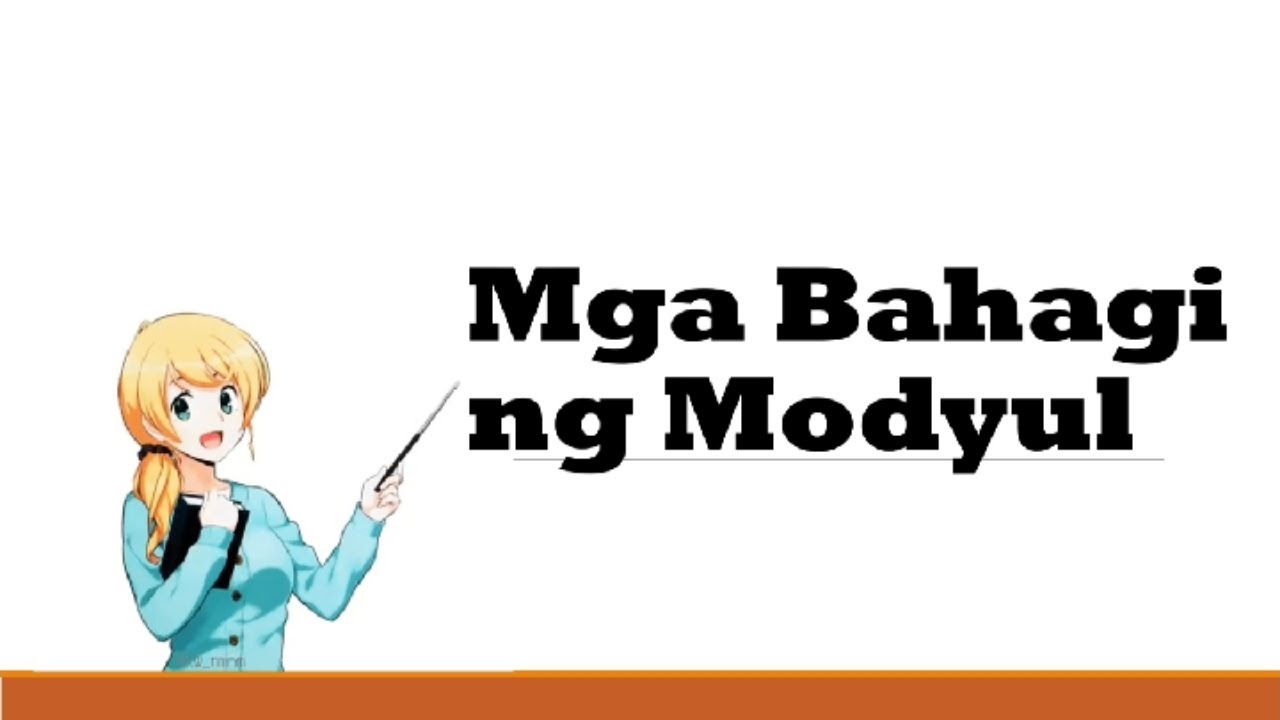 Mga Bahagi ng Modyul Explained - YouTube