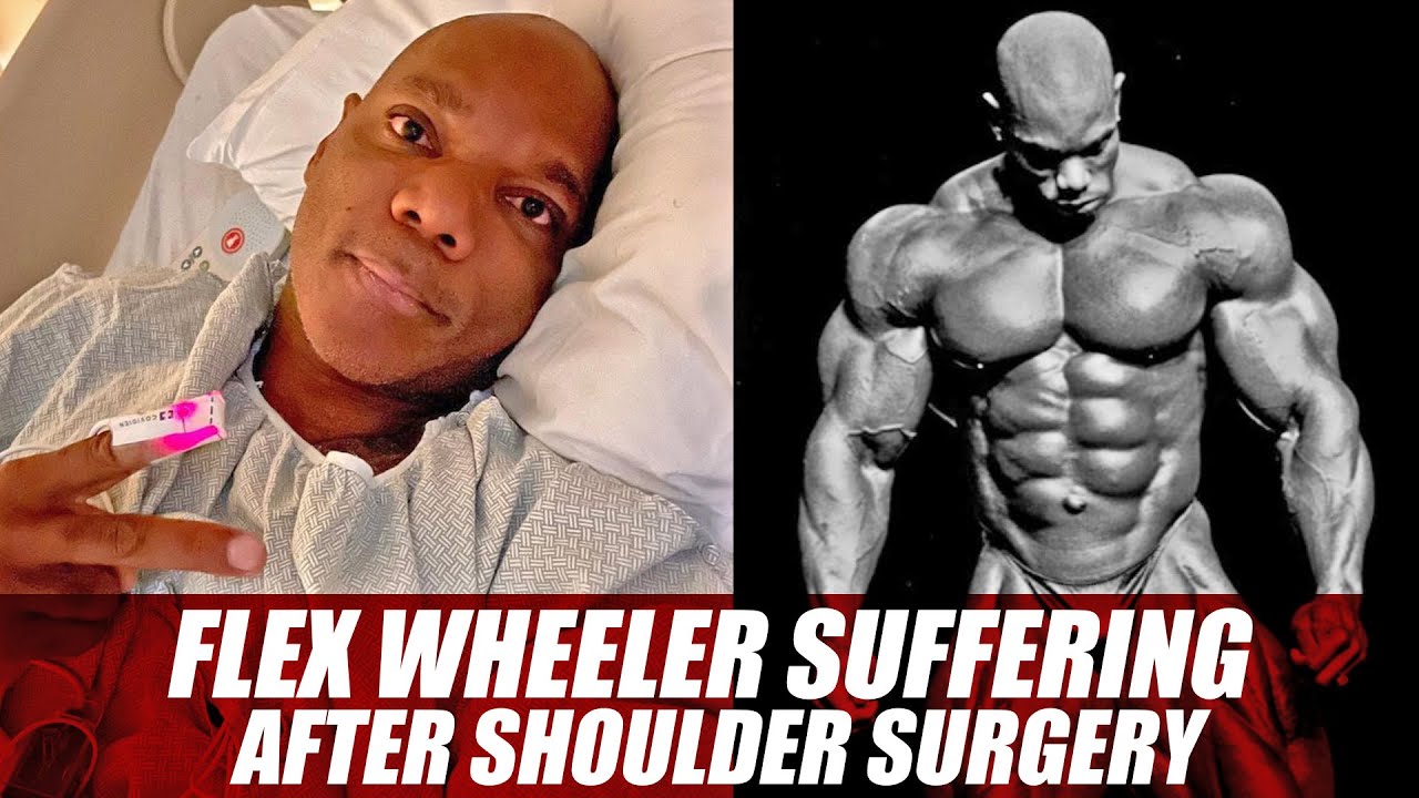 Flex Wheeler Suffering After Shoulder Surgery - YouTube