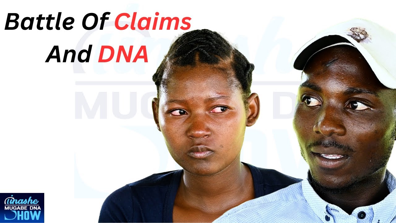 A BATTLE OF CLAIMS AND DNA: TINASHE MUGABE DNA SHOW S15 EP16 #dnashow # ...