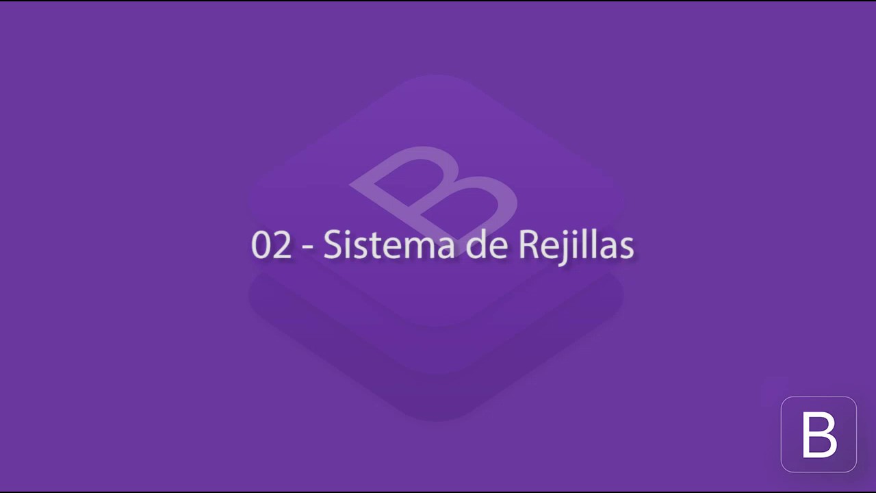 02 - Sistema de Rejillas [Bootstrap 4] - YouTube