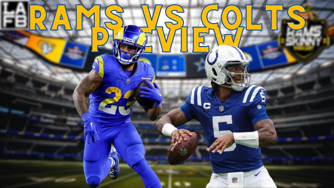 Los Angeles Rams Vs Indianapolis Colts Full Preview | Will The Rams Run ...