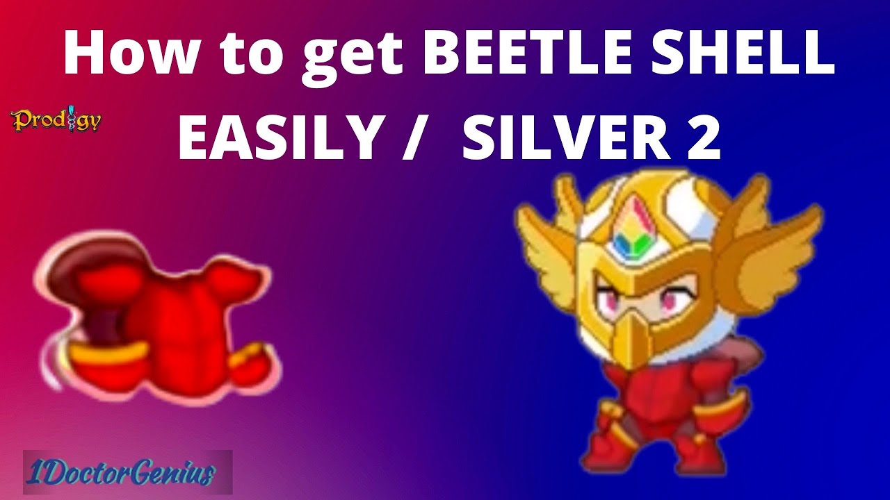 BEETLE SHELL: How to get Beetle Shell easily Heart Bonus 8: Prodigy ...