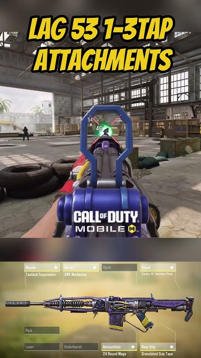 LAG-53 1-3 TAP Attachmenst Cod Mobile #codmobile #tipsandtrickscodm #codm #loadout - YouTube