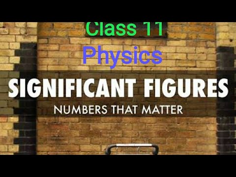 Significant Figures class 11 physics ||complete rules with numericals ...