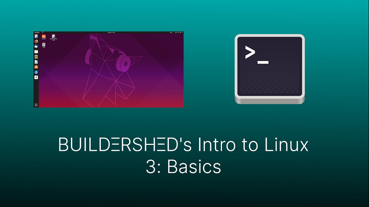 Buildershed's Intro to Linux: 3. Basics - YouTube