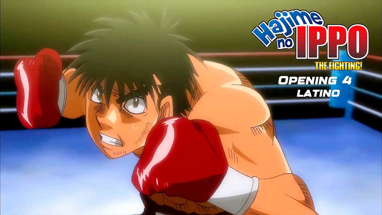 Hajime No Ippo | Opening 4 | Latino - YouTube