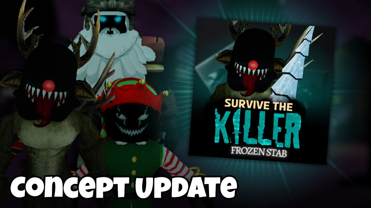 ️FROZEN STAB ️ | STK CHRISTMAS UPDATE | Survive The Killer Roblox ...