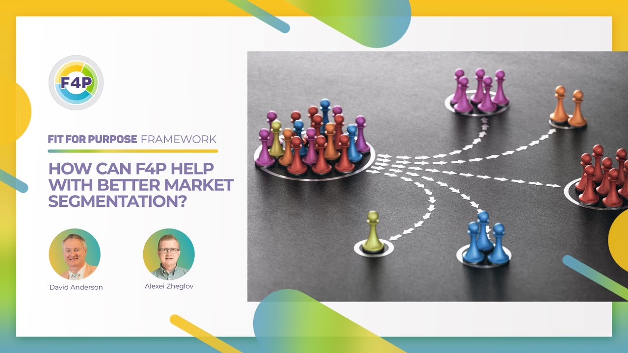 How can F4P help with better market segmentation? F4P Framework ...