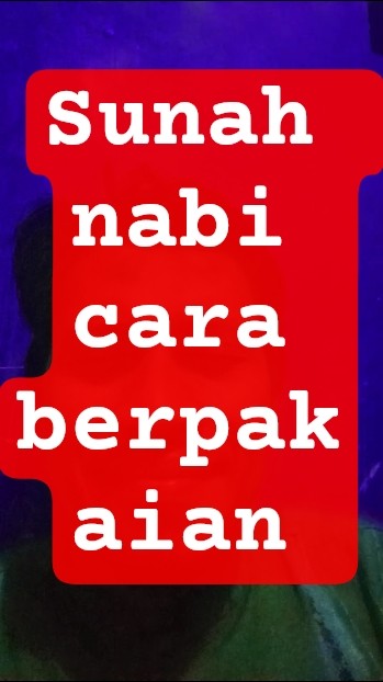 sunah nabi cara berpakaian - YouTube