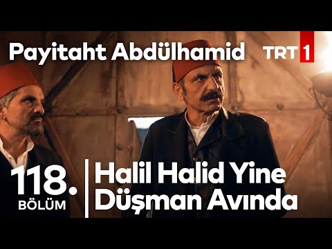 ''Bundan gayrı hepsinin yaşı toprakta sayılacak!'' I Payitaht Abdülhamid 118. Bölüm
