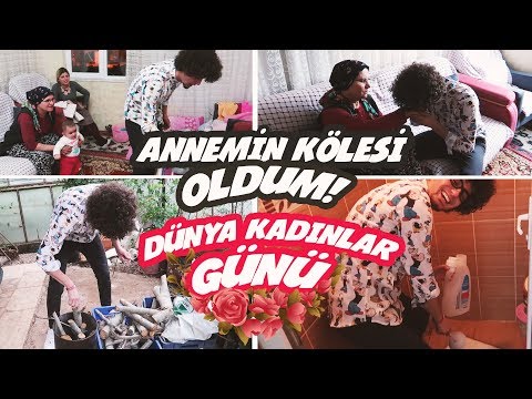 ANNEMİN KÖLESİ OLDUM!! KADINLAR GÜNÜ ÖZEL