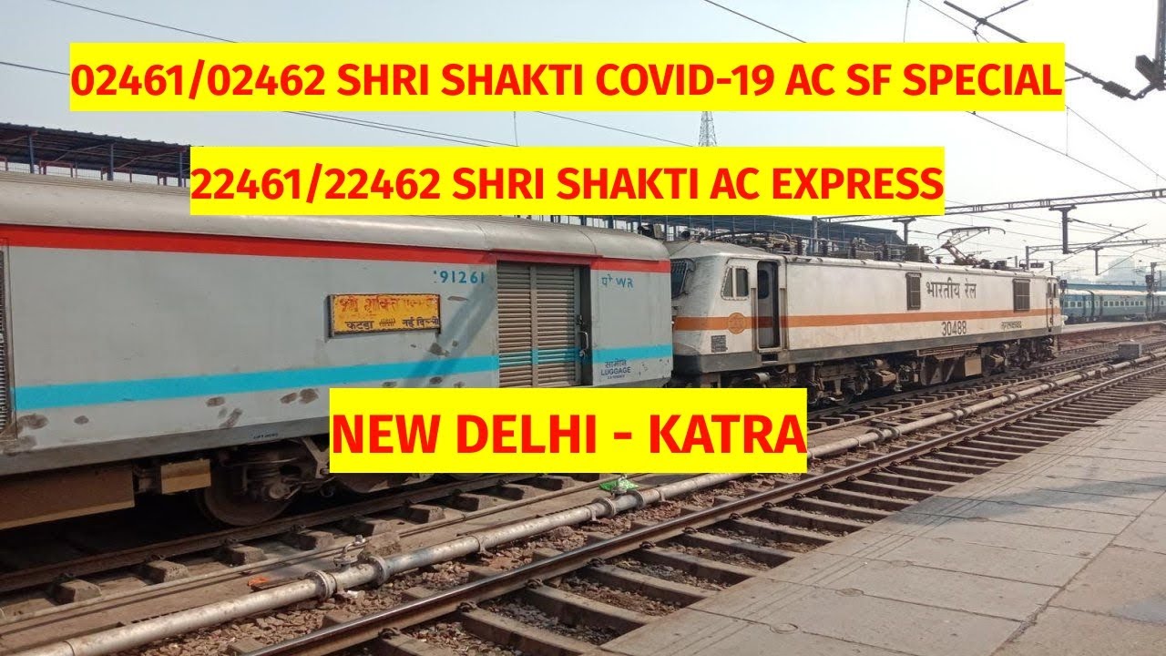 22461/22462 SHRI SHAKTI AC EXPRESS | 02461/02462 SHRI SHAKTI COVID-19 ...