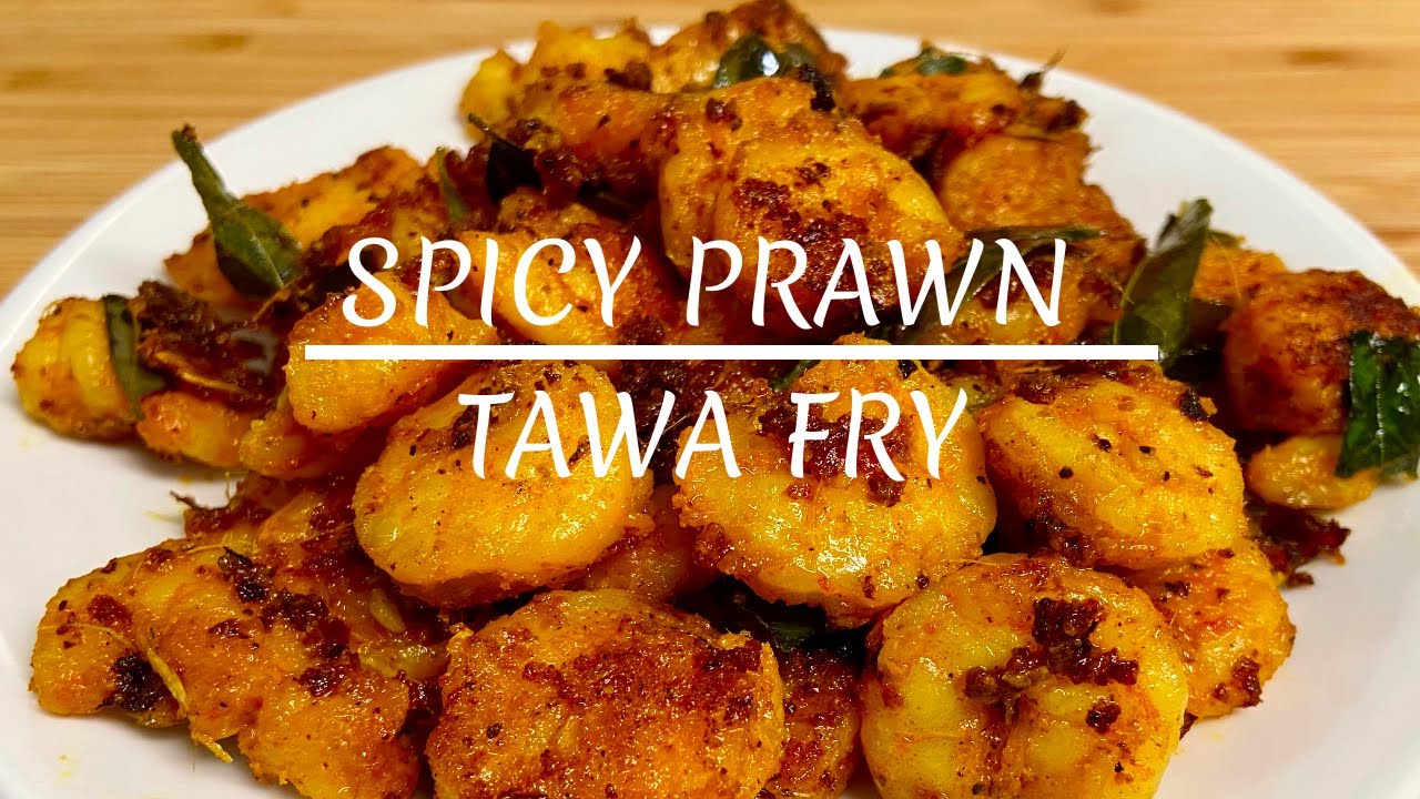 Prawn Tawa fry | Prawn Tawa roast | Prawn Roast Kerala style - YouTube