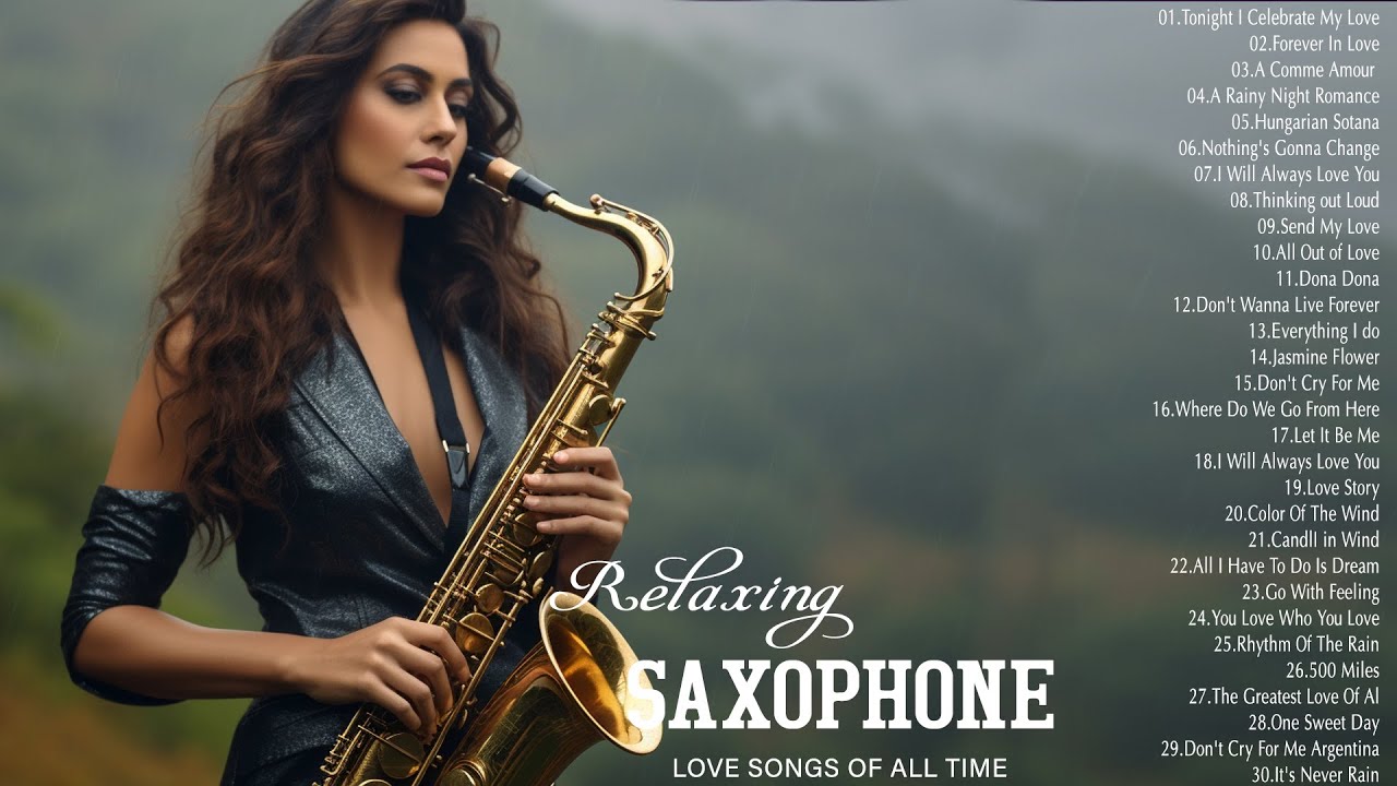 200 Most Beautiful Saxophone Melody In The World Touch Your Heart ...