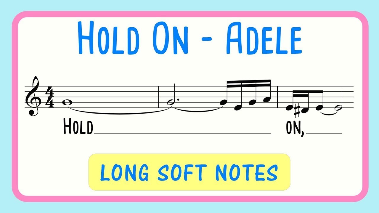 How to Sing Long Notes: Vocal Warm Up With Adele's Hold On - YouTube