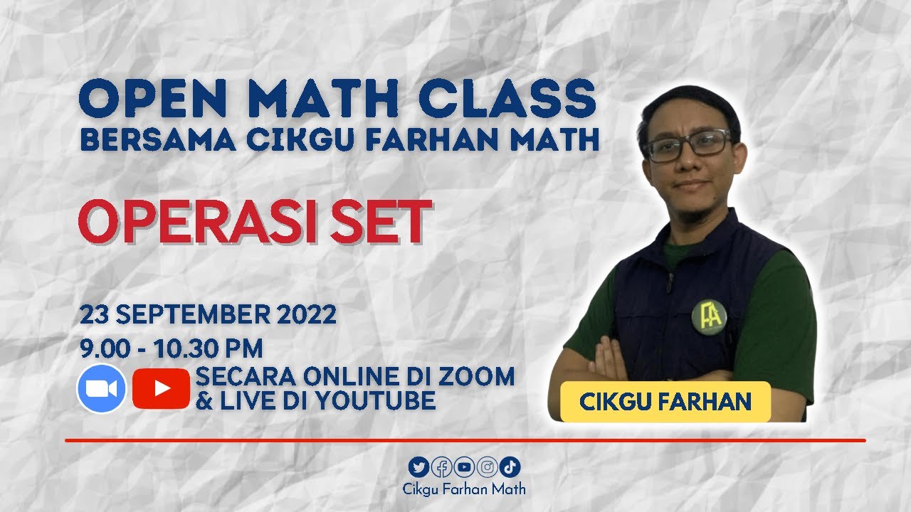 OPERASI SET - OPEN MATH CLASS 2022 BERSAMA CIKGU FARHAN MATH - YouTube