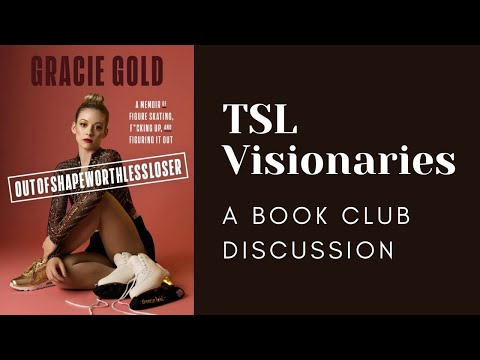 Outofshapeworthlessloser: A Book By Gracie Gold (TSL Visionaries)