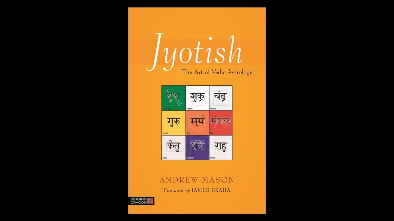 Jyotish ~ The Art of Vedic Astrology (2017) - YouTube