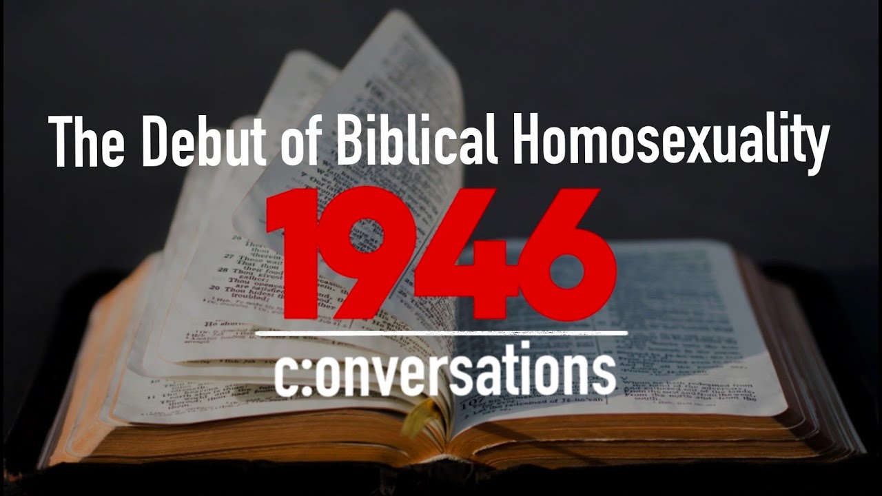 1946: The Debut of Biblical Homosexuality: Conversations With Sharon ...