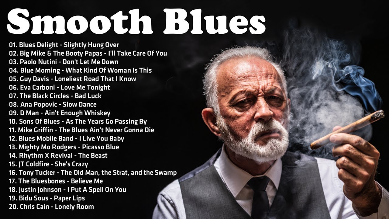 Best Of Smooth Blues Music - 4 Hour To Relaxing With Blues Music ...