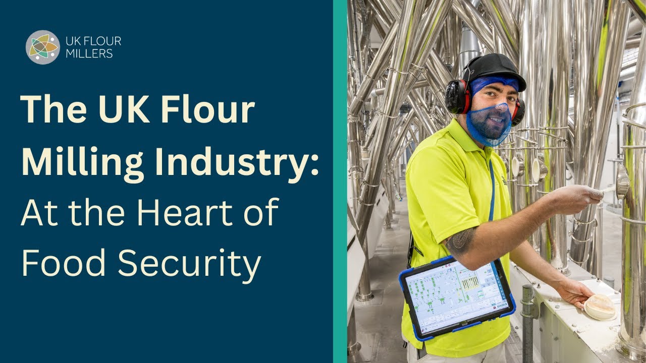 The UK Flour Milling Industry: At the Heart of Food Security - YouTube