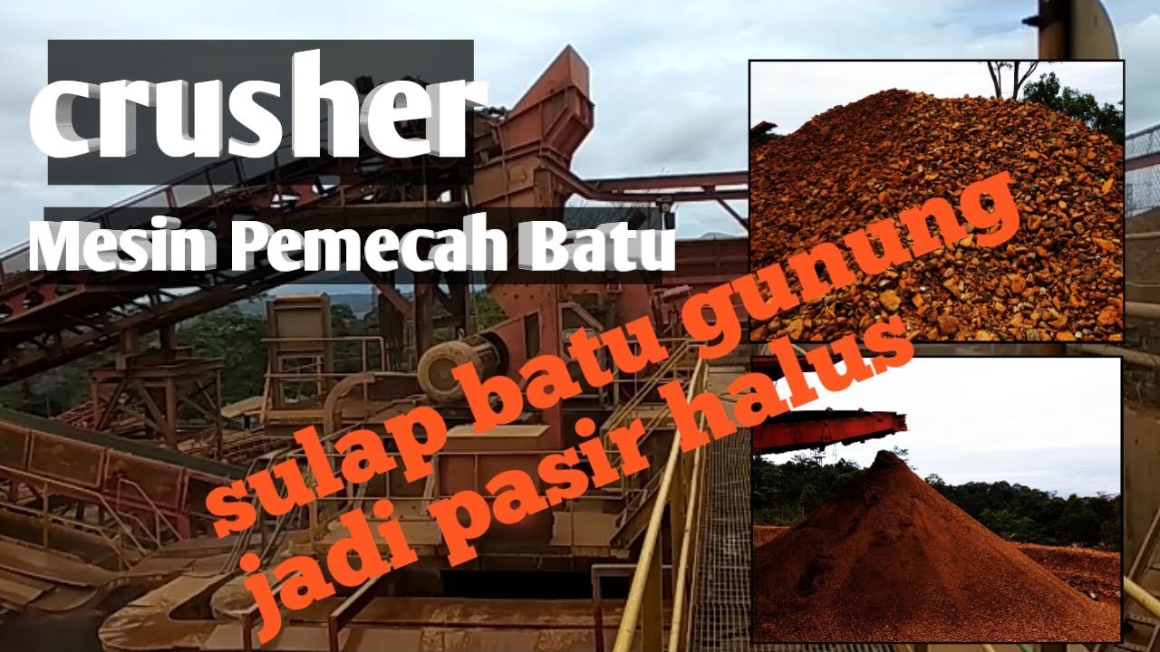 Mesin pemecah batu//CRUSHER//membuat pasir dari batu gunung - YouTube