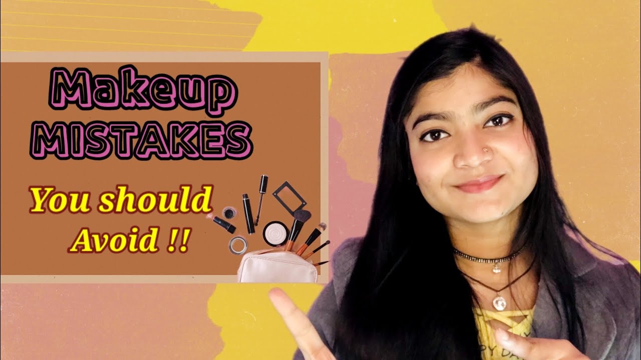 Most Common Makeup MISTAKES You should Avoid | How to Fix Makeup ...