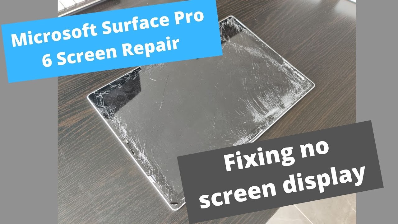 Surface Pro 5 / Pro 6 Screen Repair/Replacement | Fixing no screen ...