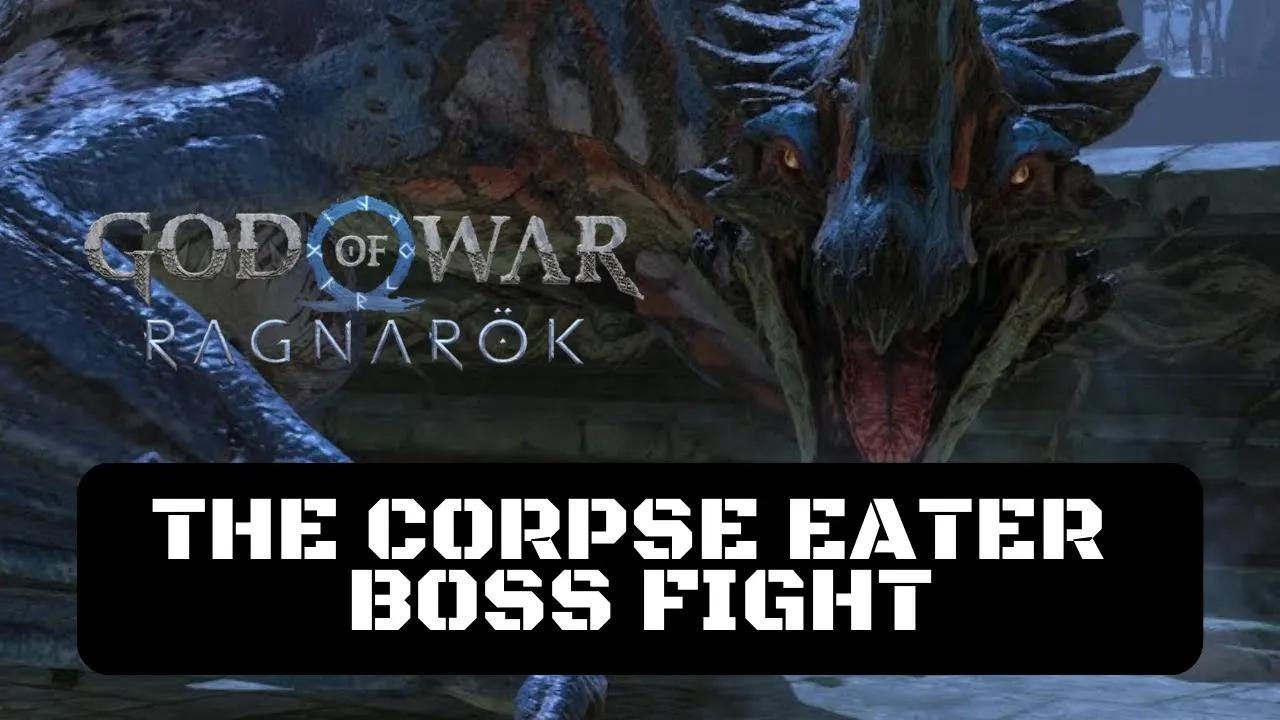 God of War Ragnarök The Corpse Eater Boss Fight (Dragon) - YouTube