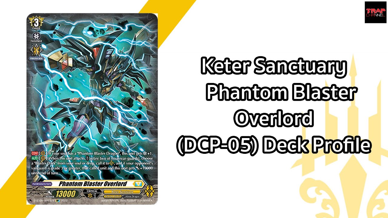 Keter Sanctuary Phantom Blaster Overlord (DCP-05) Deck Profile - YouTube
