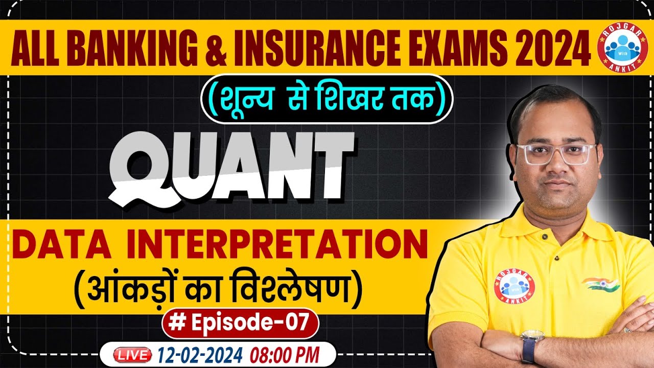 Bank & Insurance Exam 2024, Data Interpretation Quant Class, DI Quant Class By Tarun Sir - YouTube