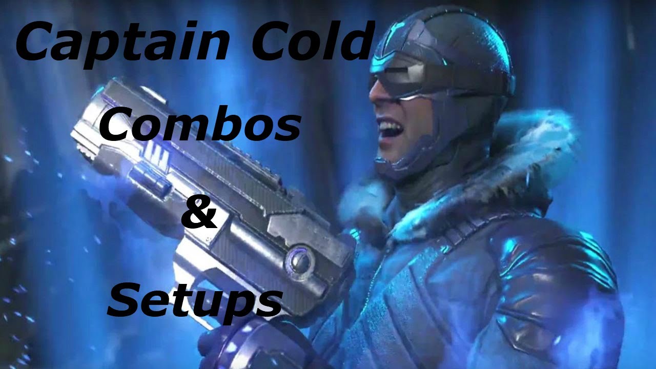 Injustice 2- Captain Cold Combos & Setups (20-55%) - YouTube