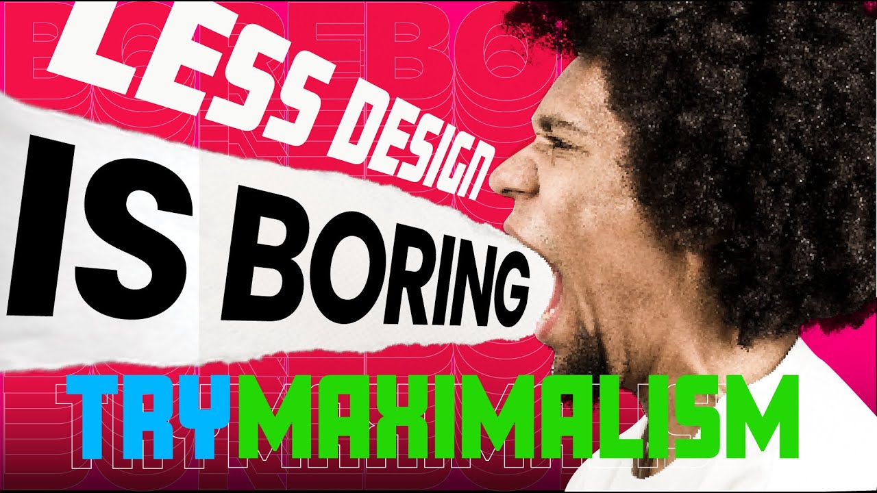 Maximalism in Graphic Design: Break Free from Simplification in Design ...