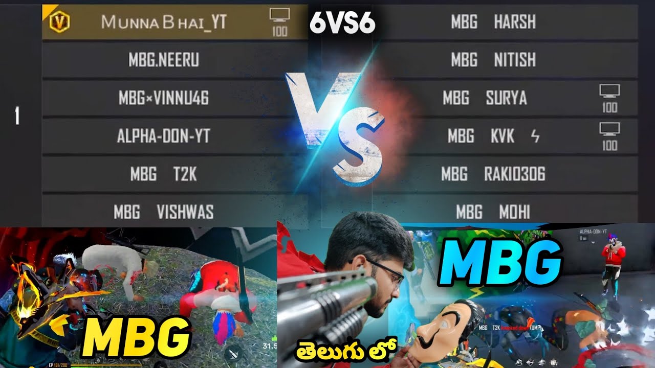 Munna Bhai team VS Team MBG - 6 vs 6 - OP Gameplay -Free Fire Telugu ...