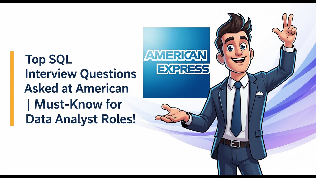 Top SQL Interview Questions Asked at American Express | Must-Know for ...