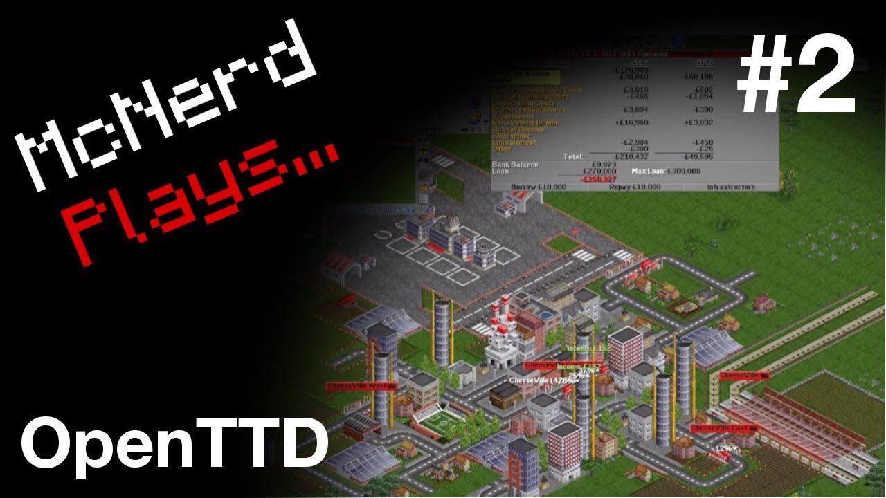McNerd Plays... OpenTTD - #2 The Bullet Train! - YouTube