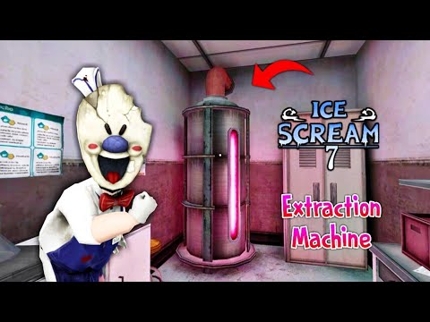 SECRET EXTRACTION MACHINE IN ICE SCREAM 7 | ICE SCREAM 8 EXTRACTION ...