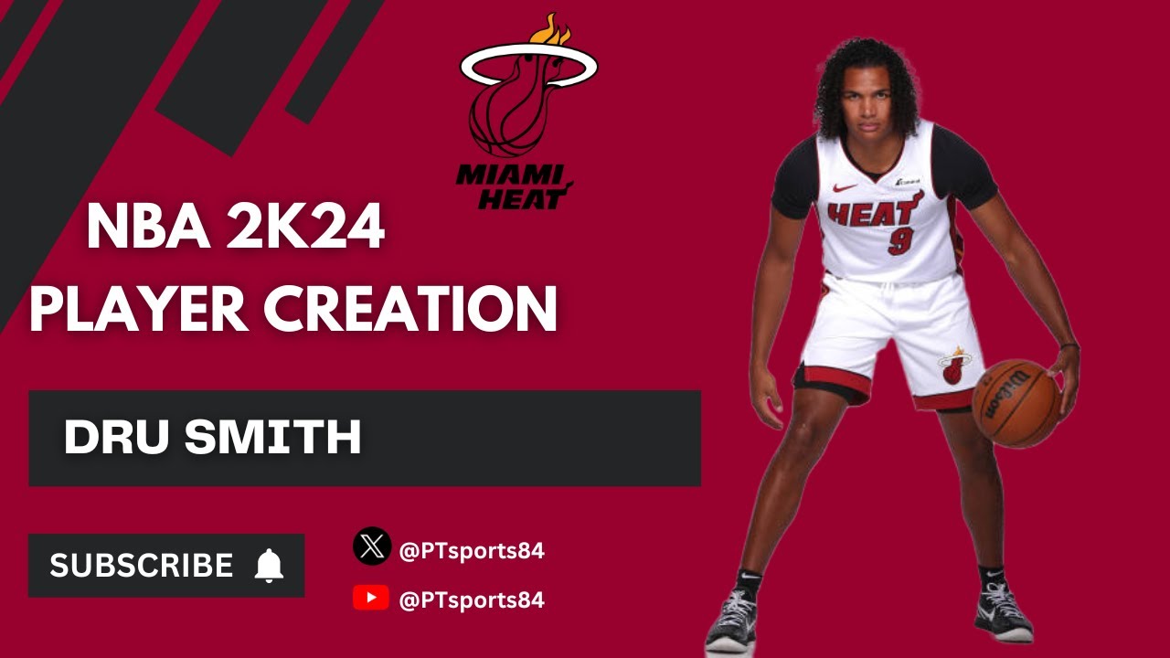 Dru Smith - Miami Heat - #nba2k24 Player Face Creation - YouTube