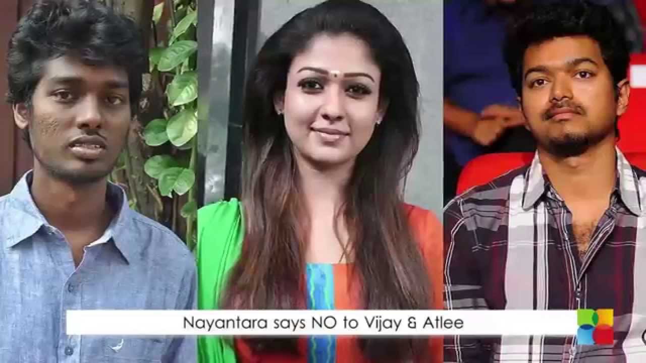 Nayan says NO to Vijay & Atlee! - YouTube