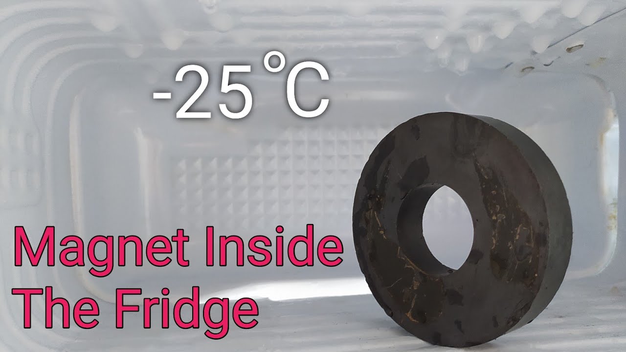 cold the magnet -25°C।। चुंबक को -25°C में ठंडा करने से क्या होगा ...