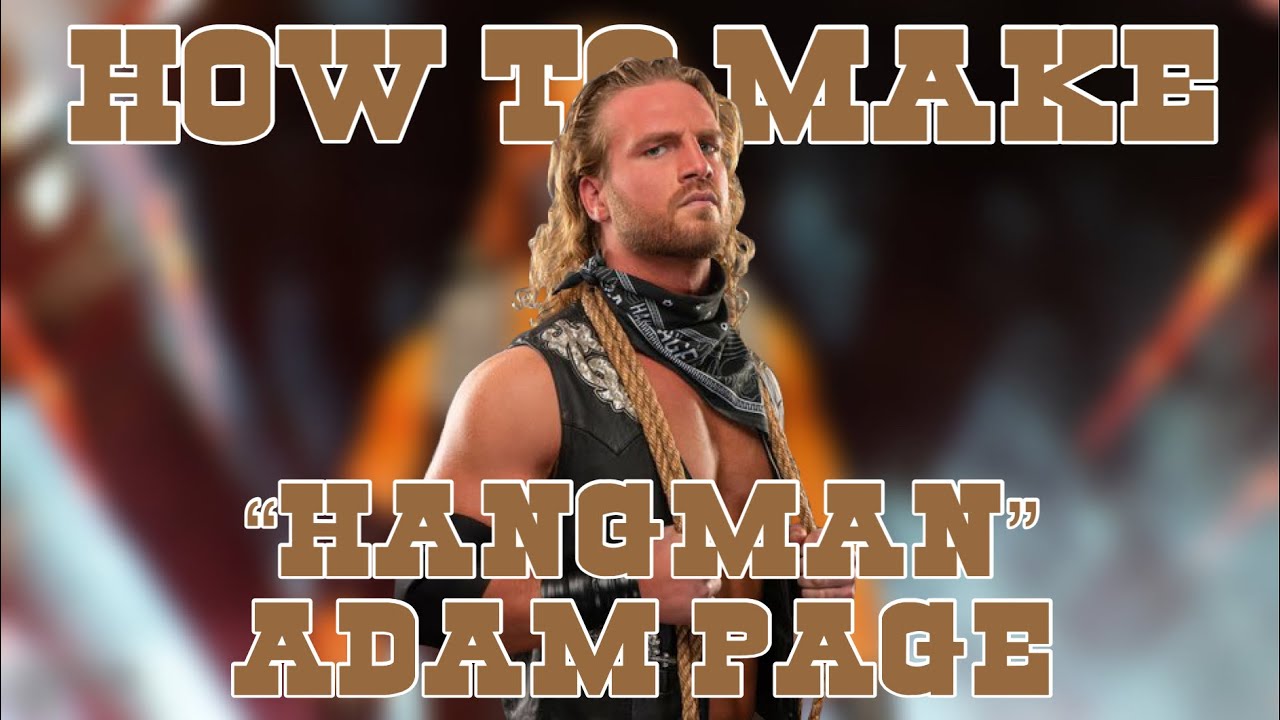 How To Make Hangman Adam Page In Wrestling Empire YouTube how-to-make-hangman-adam-page-in-wrestling-empire-youtube