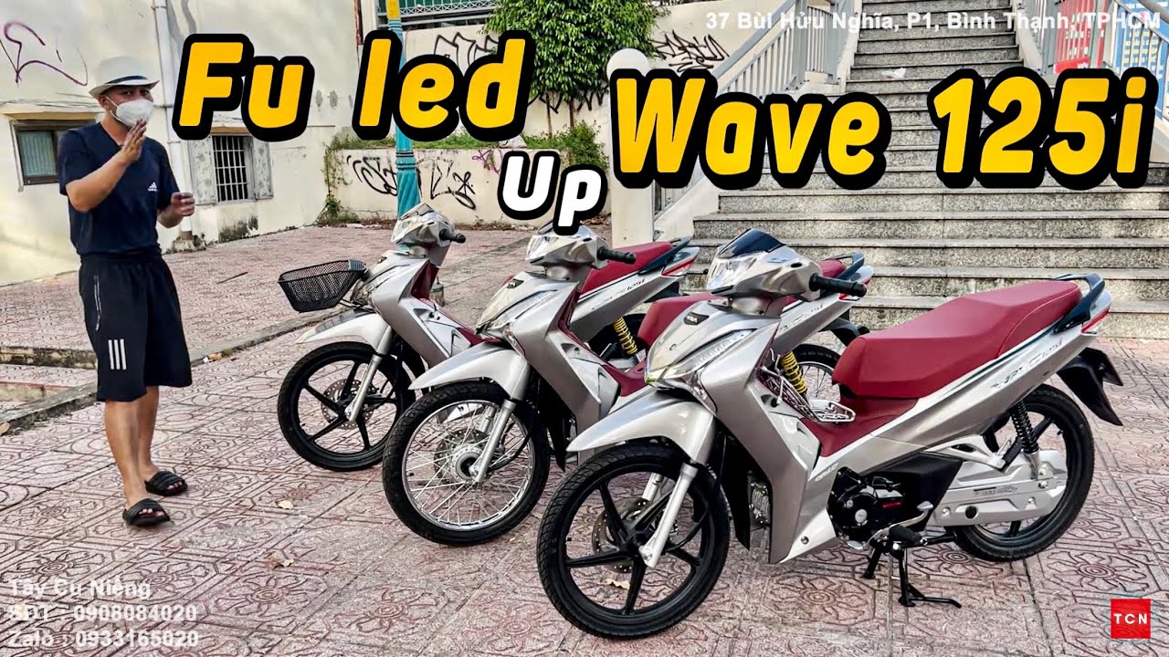 Mua Fu Led 125 2022 Dọn Lên Wave 125i Combo Ăn Chơi Nhẹ Nhàng Cho Anh ...