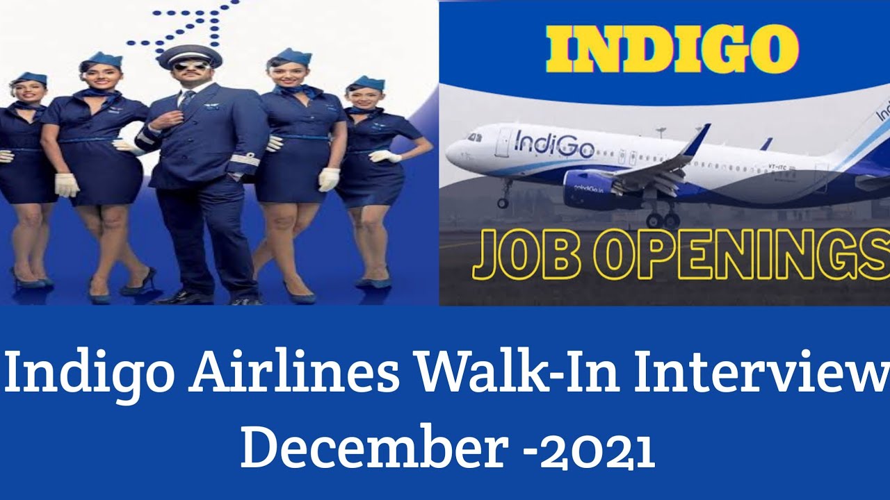 Indigo Airlines Cabin Crew Walk-In Interview December 2021 I - YouTube