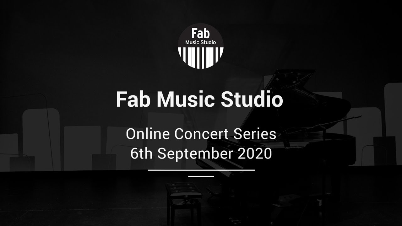 Fab Music Studio Online Concert Series - 6th September 2020 - YouTube