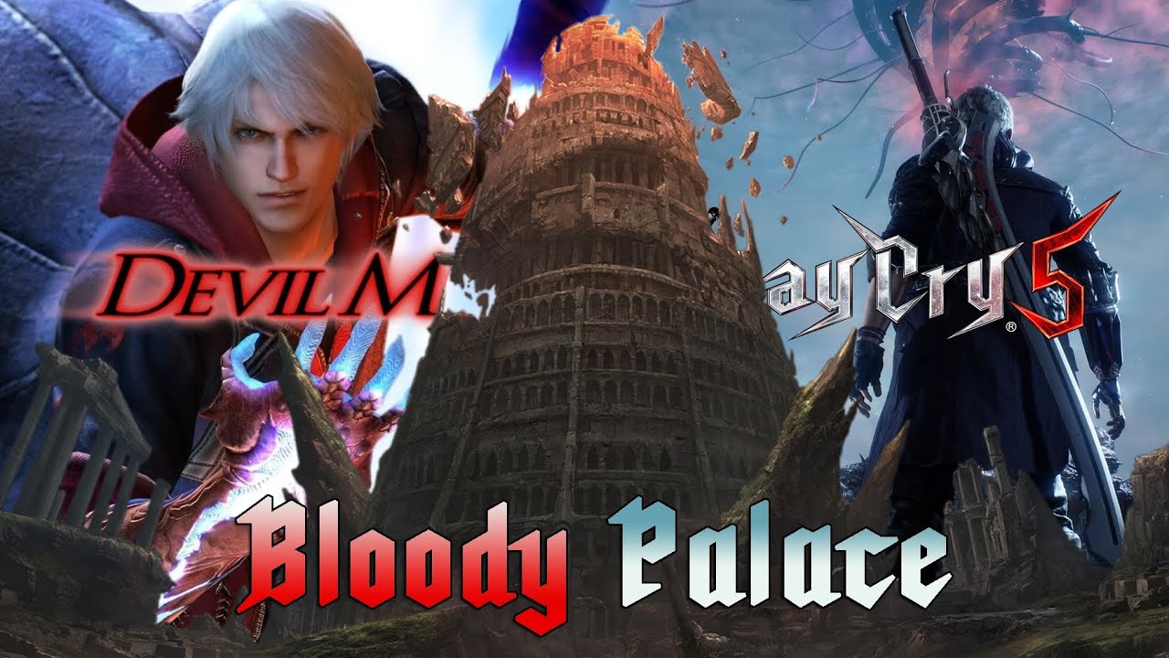 Devil May Cry 4 + 5 Back2Back Bloody Palace Climb - YouTube