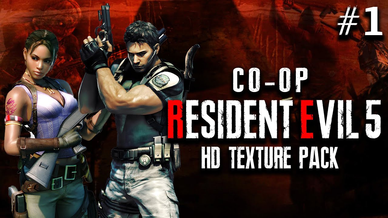 Resident Evil 5 HD Textures COOP Совместное прохождение с ...