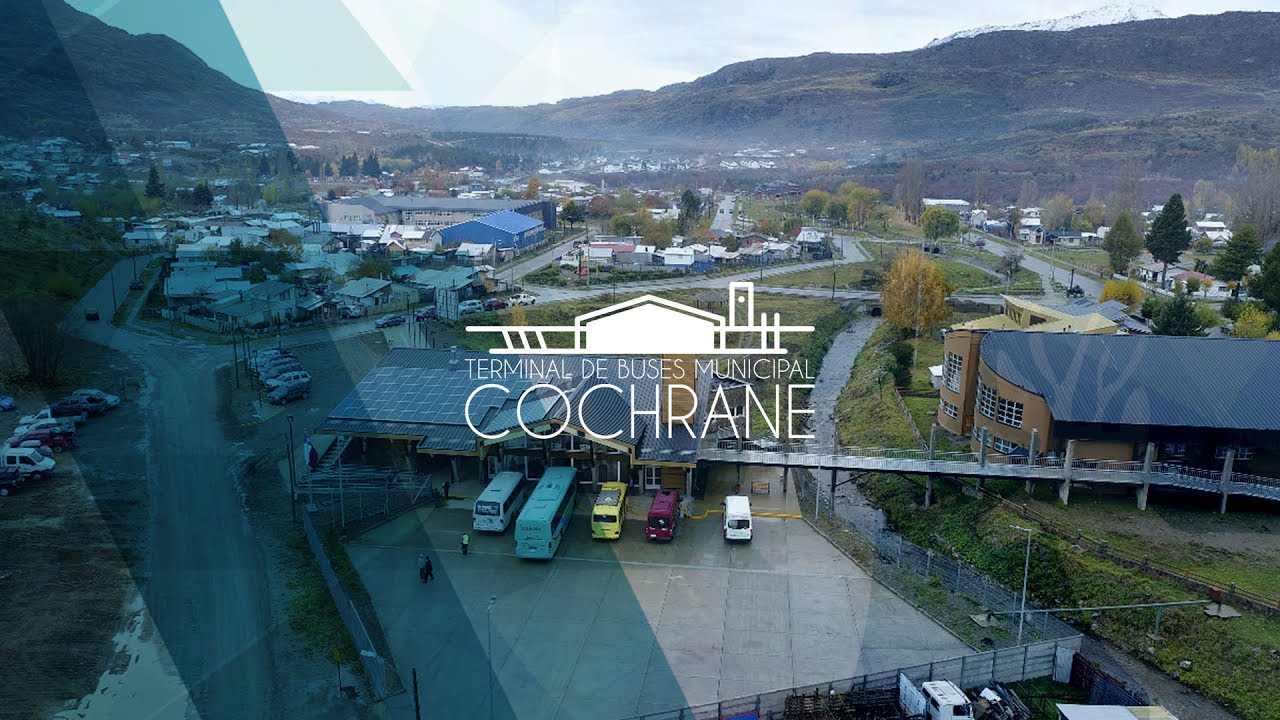 INAUGURACION TERMINAL DE BUSES DE COCHRANE - YouTube