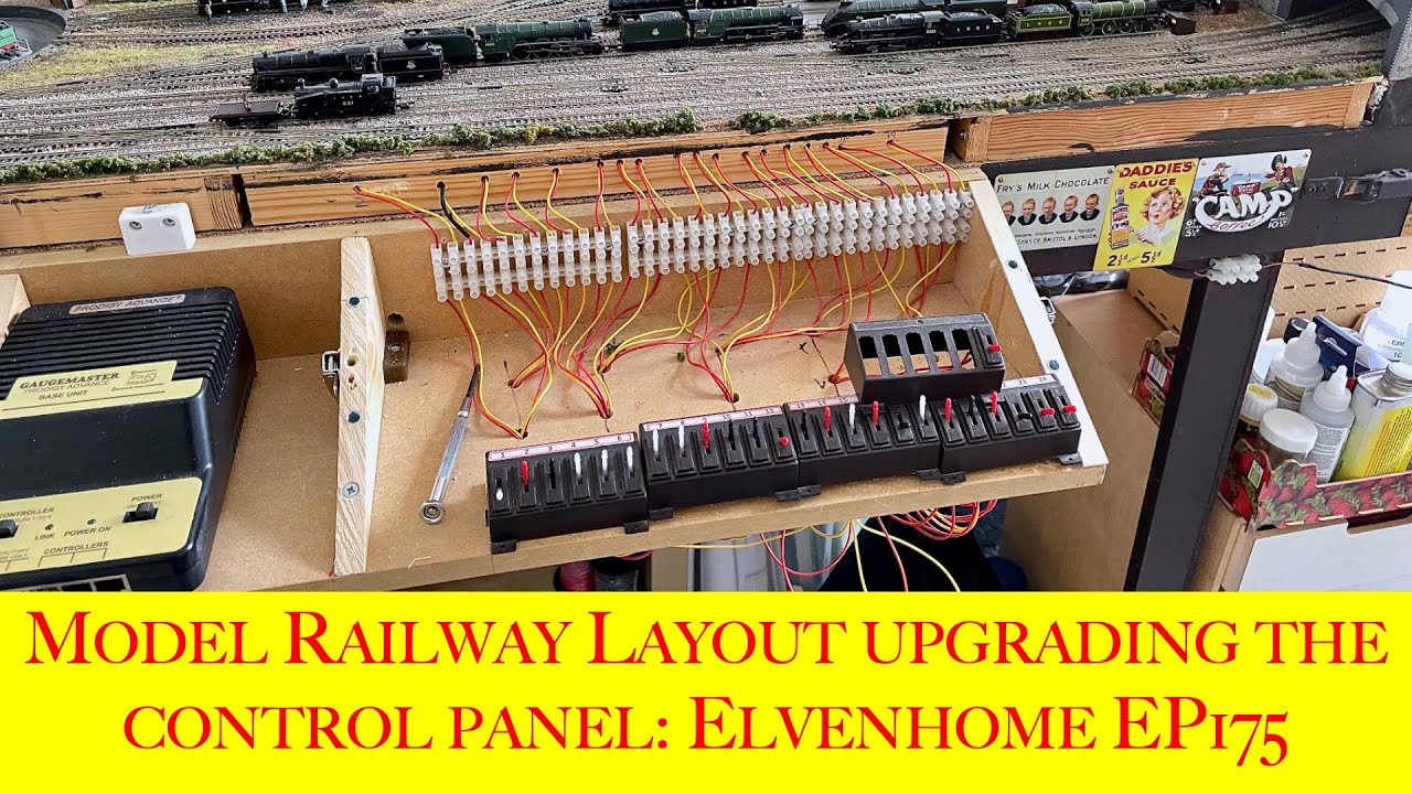 Model Railway Layout Update Upgrading the Control Panel: Elvenhome N ...
