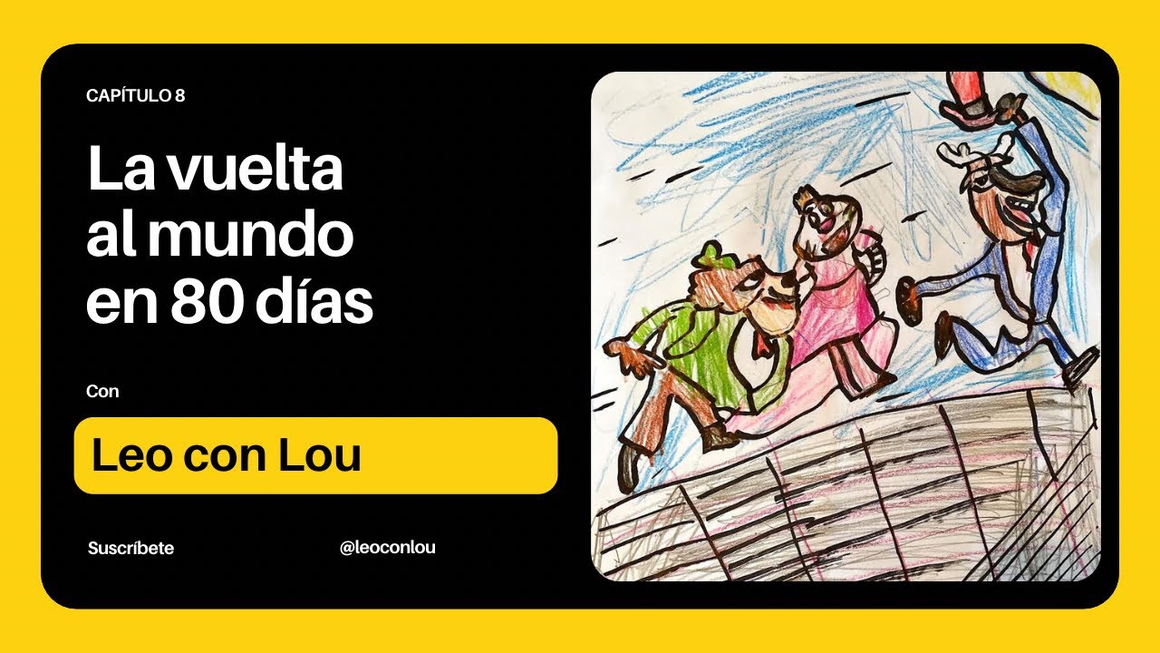 #08 La vuelta al mundo en 80 días: El inspector Fix prepara una trampa ...